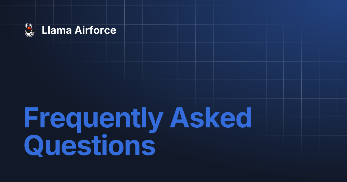 Frequently Asked Questions | Llama Airforce
